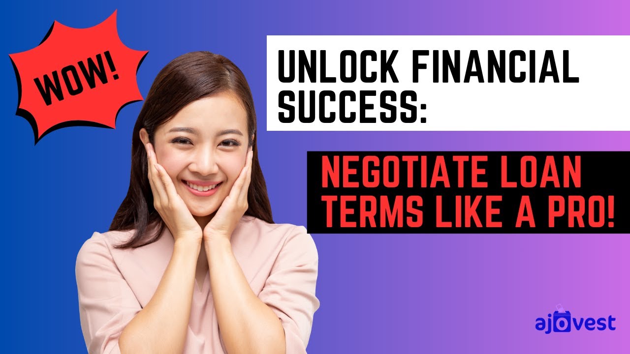 How to Negotiate Better Loan Terms and Interest Rates - YouTube