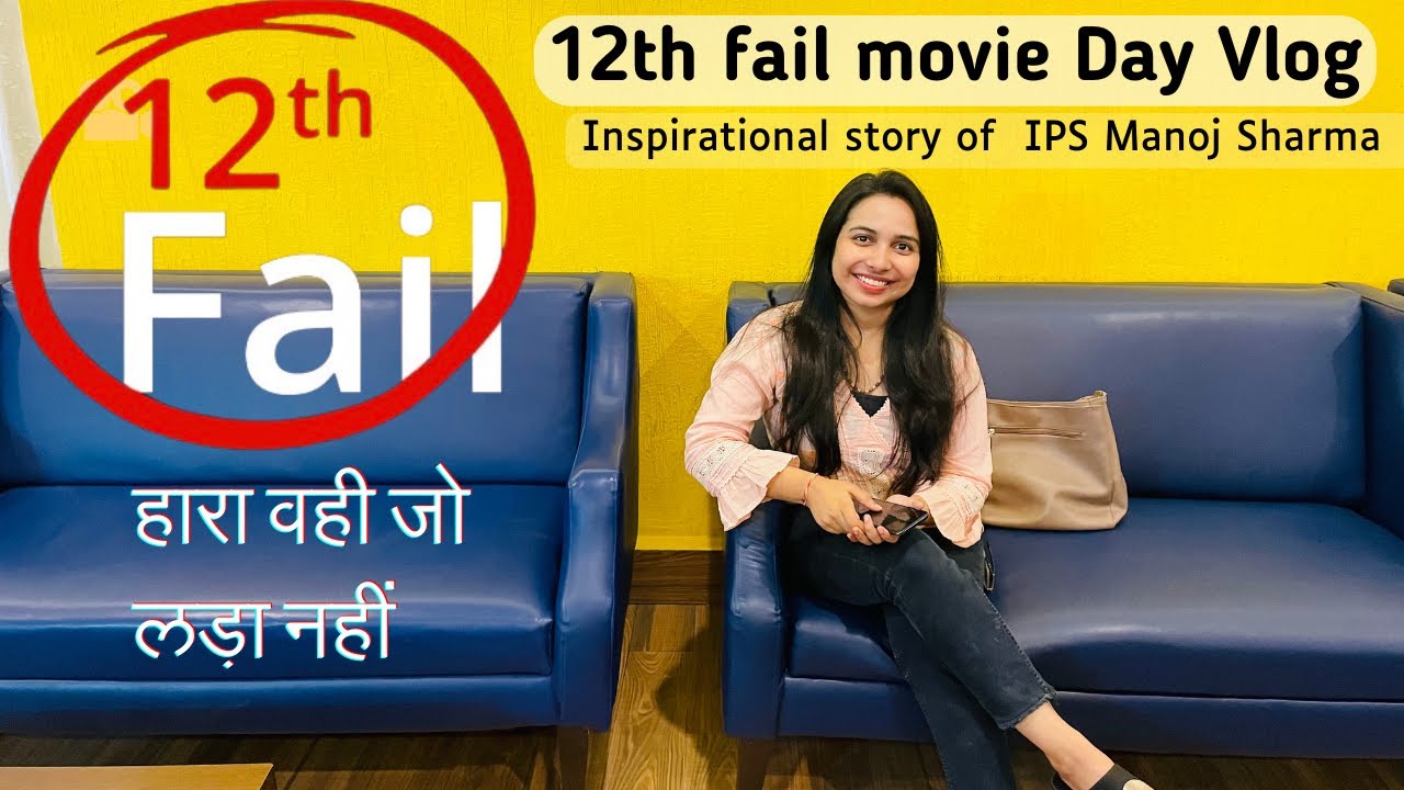 12th Fail Movie Day Out Vlog of UPSC Aspirant #12thfail #moviereview ...