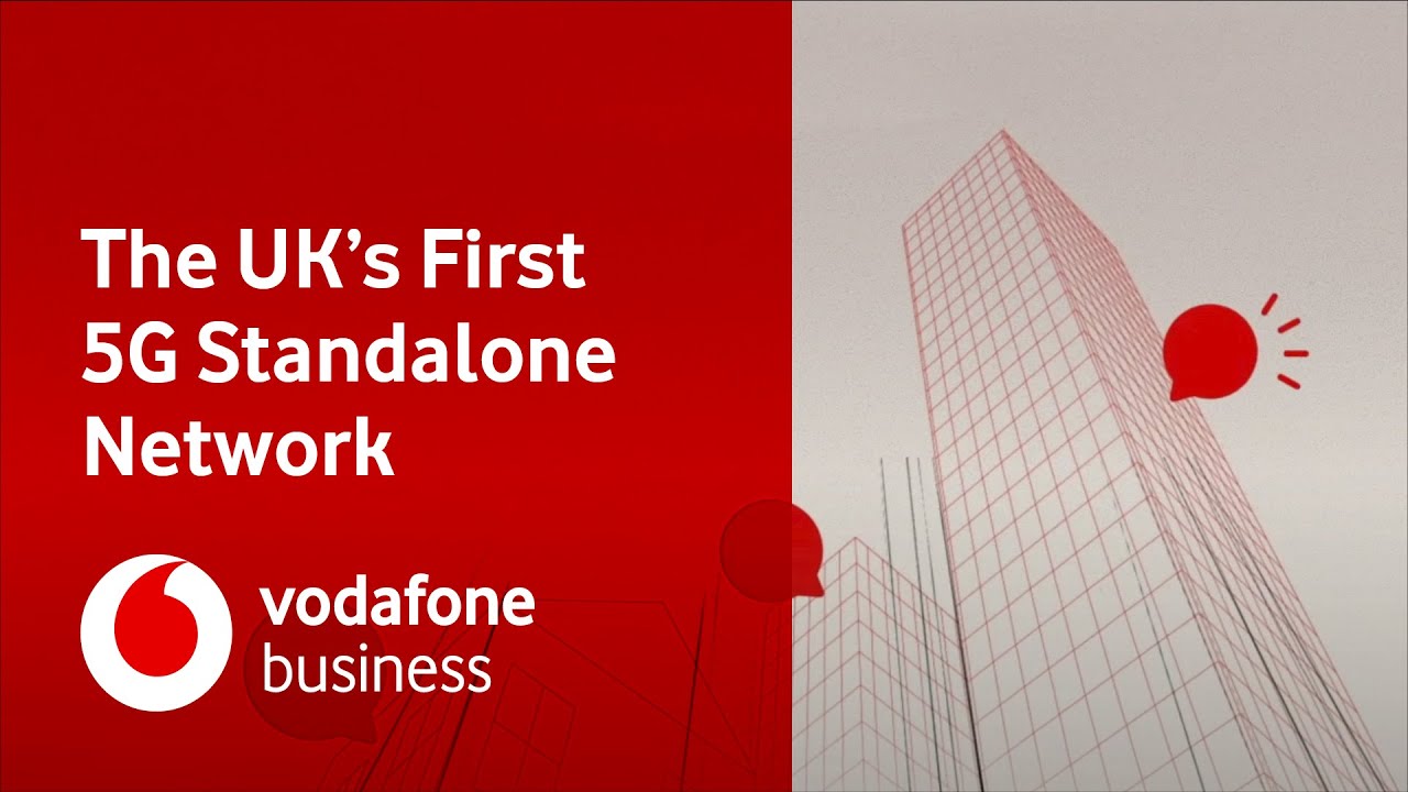 Launching The UK’s First 5G Standalone Network | Vodafone Business UK ...