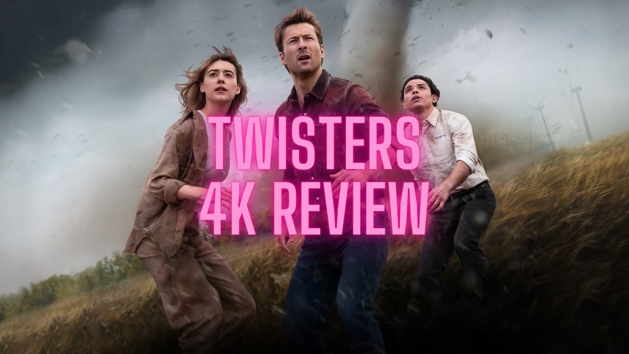 Twisters 4K Blu-ray Review - YouTube