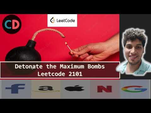 Detonate the Maximum Bombs | Leetcode 2101 | Live coding session 🔥🔥🔥🔥| BFS/DFS traversal ...