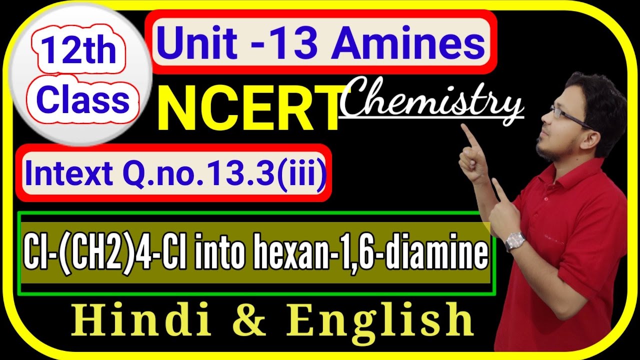Cl-(CH2)4-Cl into hexan-1,6-diamine ll Cl-(CH2)4-Cl to hexan-1,6-diamine ll 12th Chemistry NCERT ...
