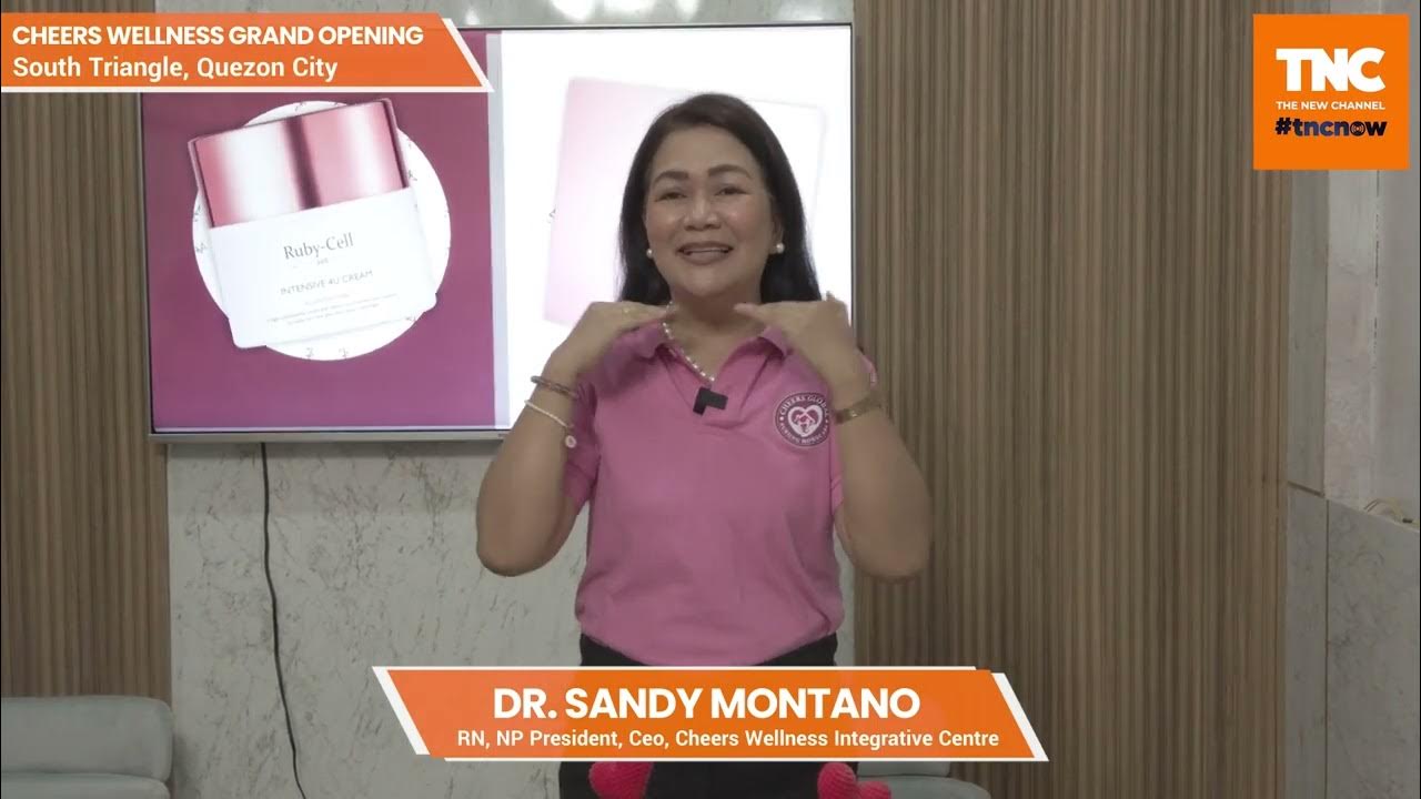 CHEERS Wellness Grand Opening | Dr. Sandy Montano - YouTube