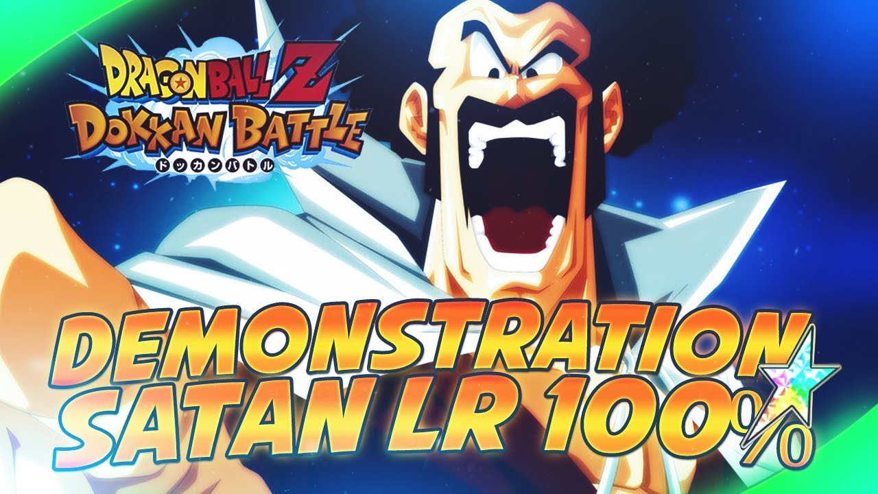 DBZ DOKKAN BATTLE FR | DEMONSTRATION SATAN LR SPE 20 100% ...