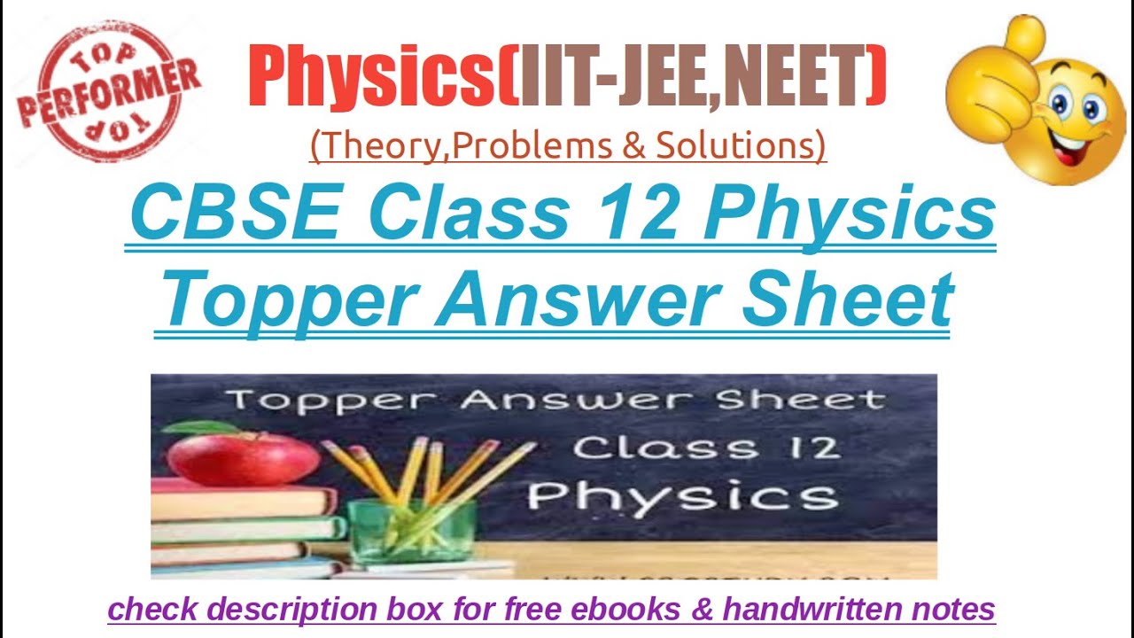 CBSE Class 12 Physics Topper Answer Sheet||Full Solution-2018 #cbse #12thphysics #neet #icse # ...