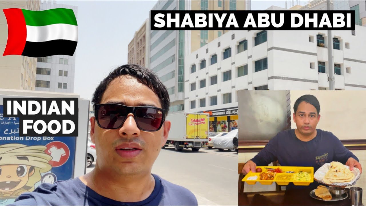 BEST INDIAN FOOD IN SHABIYA ABU DHABI FOOD VLOG 🇦🇪 - YouTube