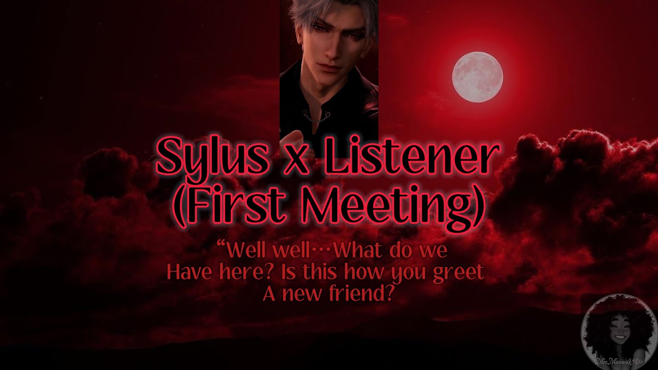 Sylus x Listener (First Meeting) @ASMR_Quinnie - YouTube