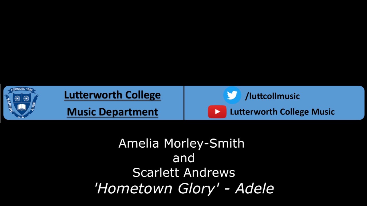Amelia Morley-Smith and Scarlett Andrews - Hometown Glory - Adele - YouTube