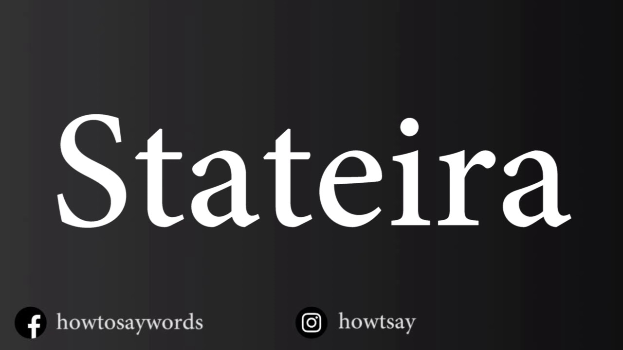 How To Pronounce Stateira - YouTube