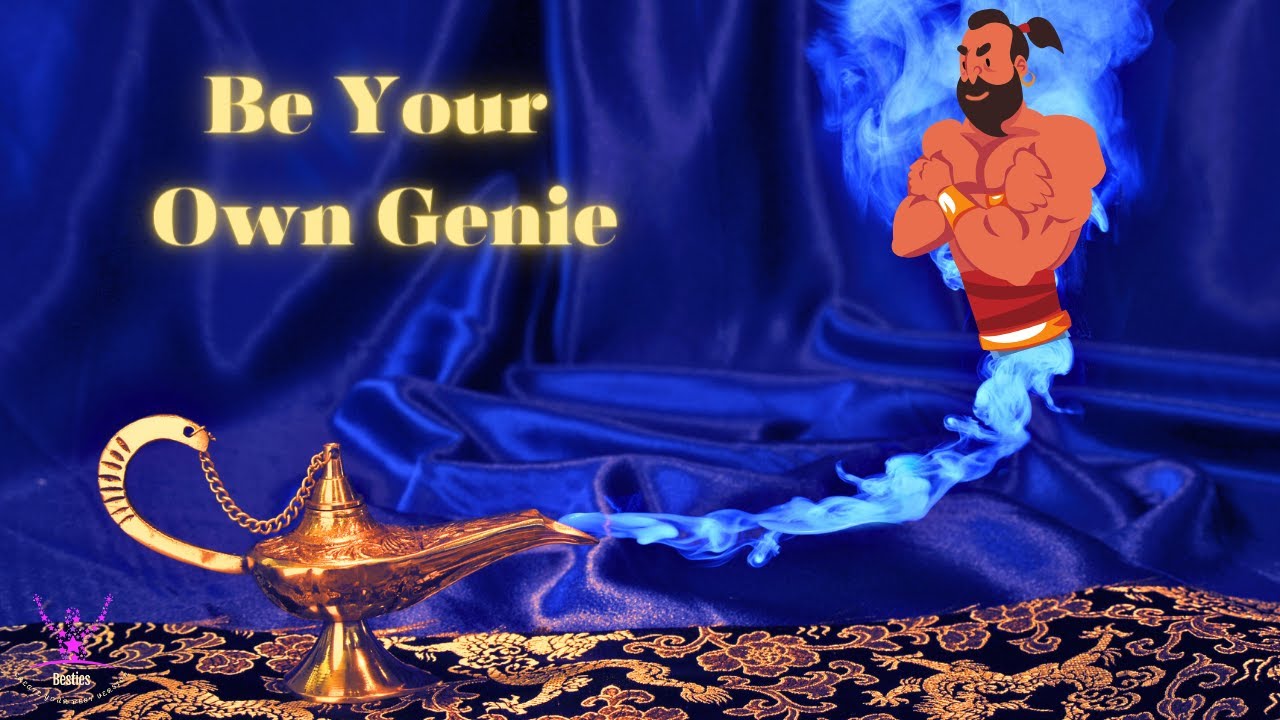 Be YOUR OWN GENIE and Manifest YOUR MILLIONS & WEALTH_ -Start Now ...