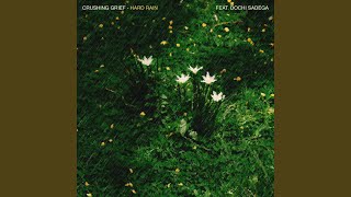 Crushing Grief - Hard Rain (feat. Dochi Sadega) Chords - Chordify