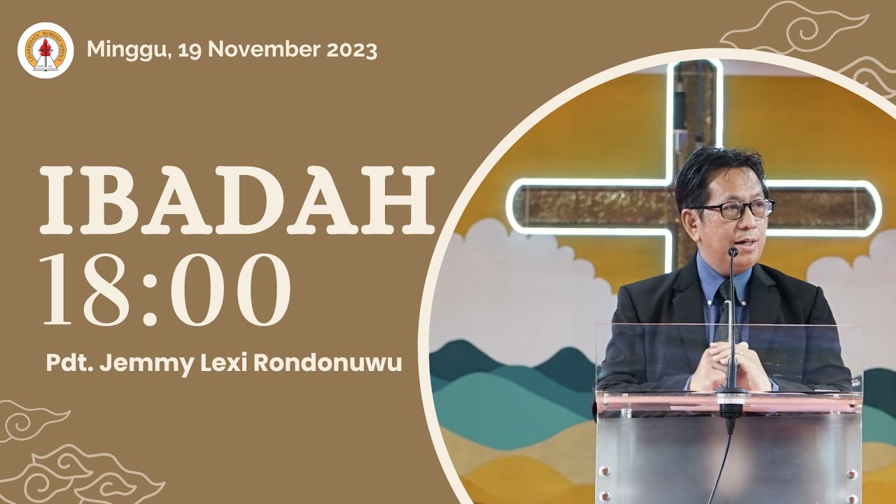 Ibadah Raya 18.00 | Pdt.Jemmy Lexi Rondonuwu | Panggilan Hidup Orang ...