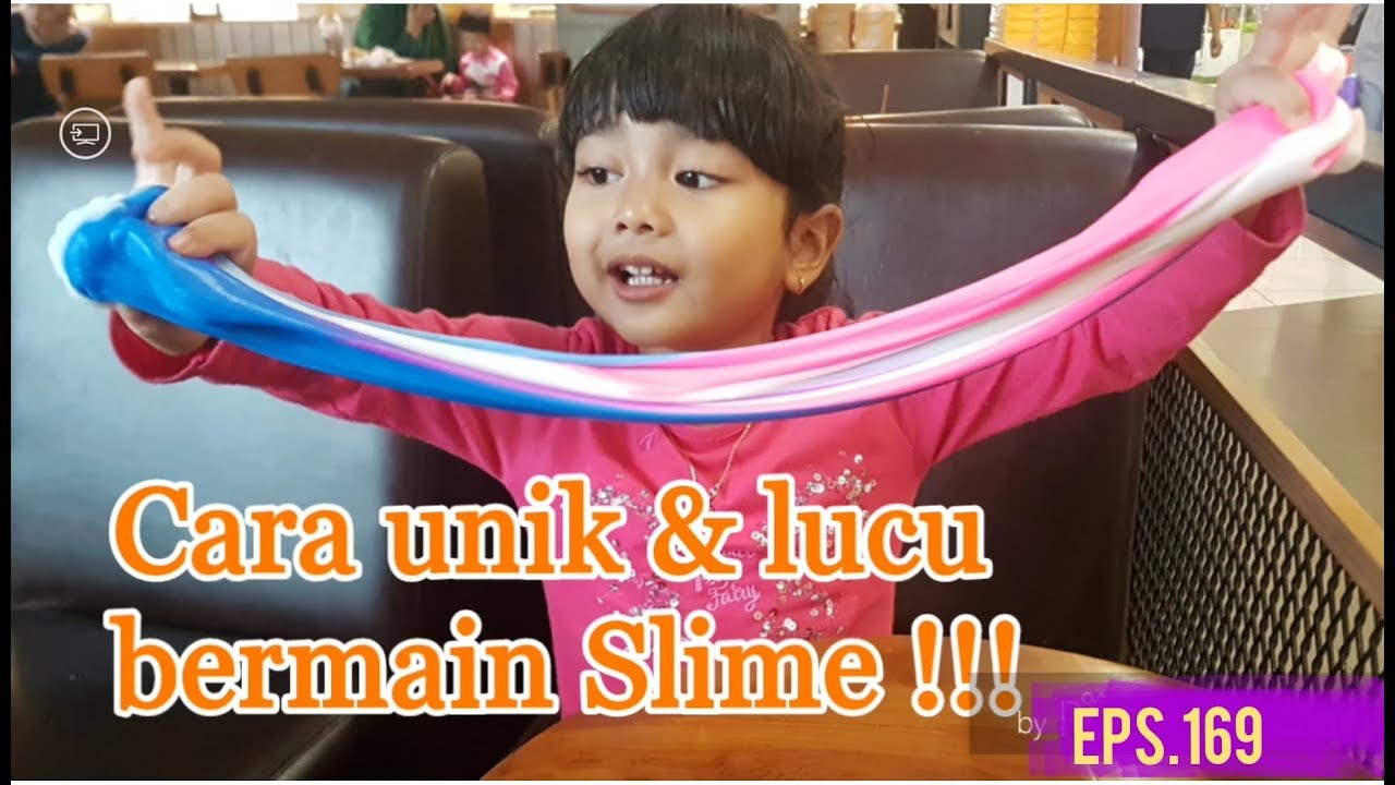 Cara bermain Slime yang lengket, unik dan lucu || Tipe orang bermain ...