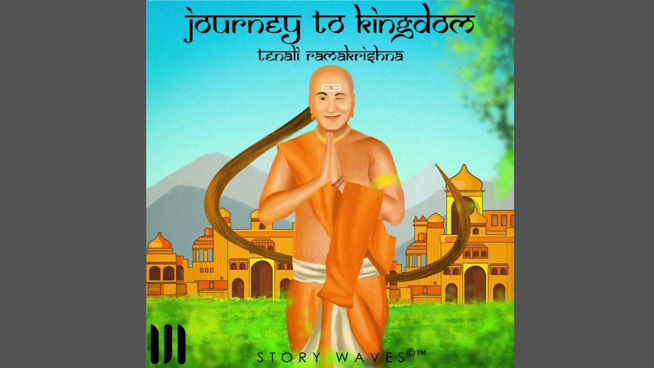 Story Waves Presents Tenali Ramakrishna - Journey to Kingdom - YouTube