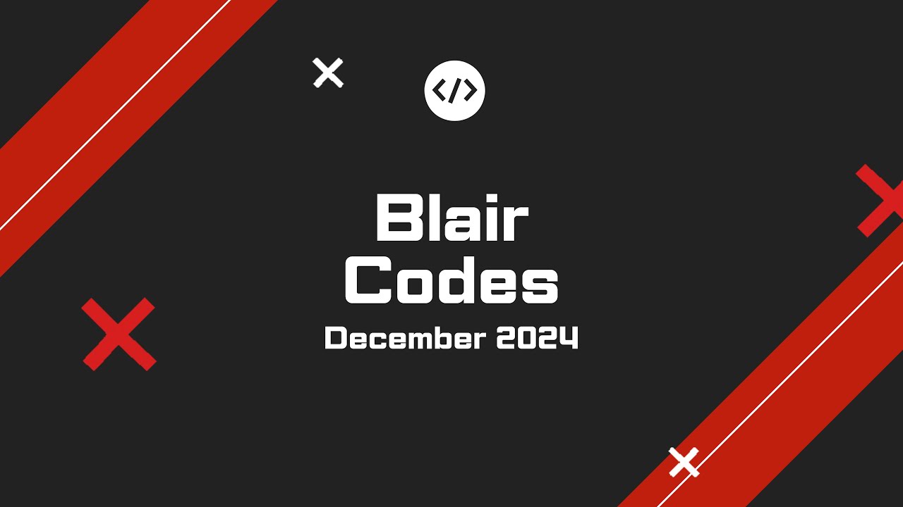 *New Codes* Blair Ultimate Code Guide: December 2024 - YouTube