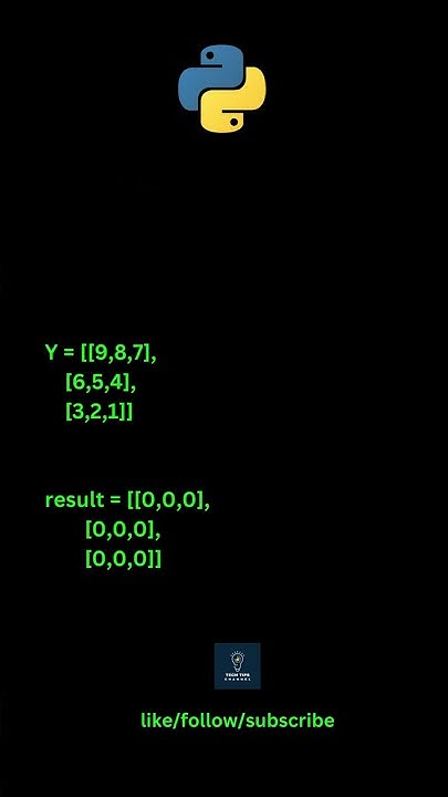 Python Program To Add Two Matrices Using Nested Loop Youtube
