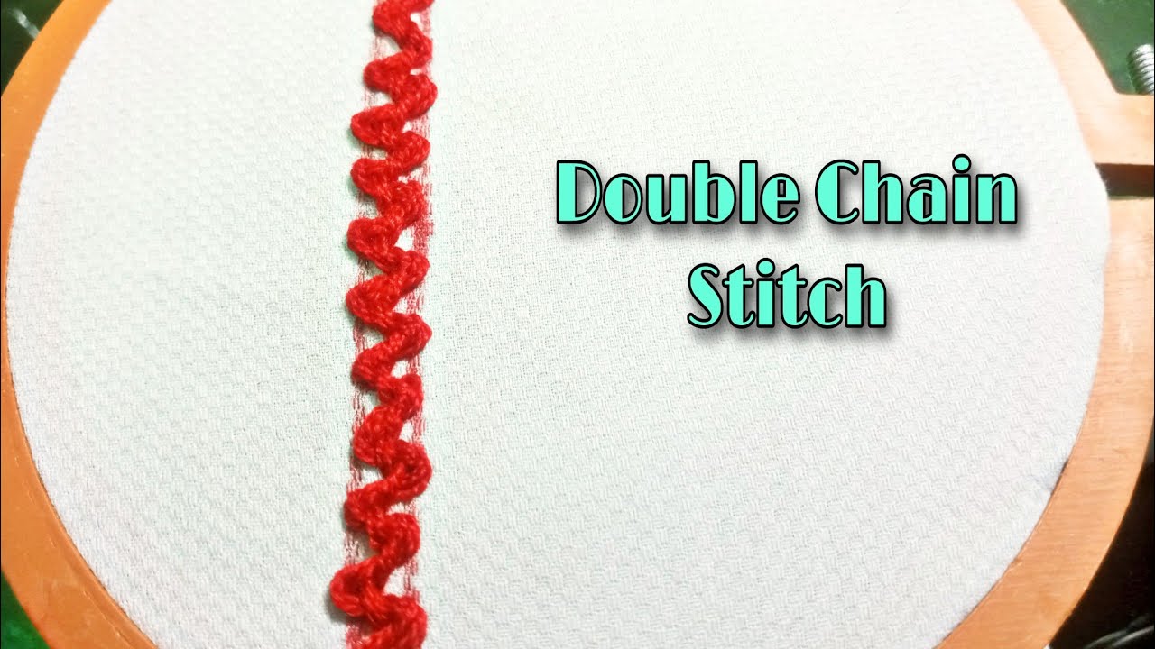 Double chain stitch, Basic chain stitch, Easy chain stitch embroidery ...