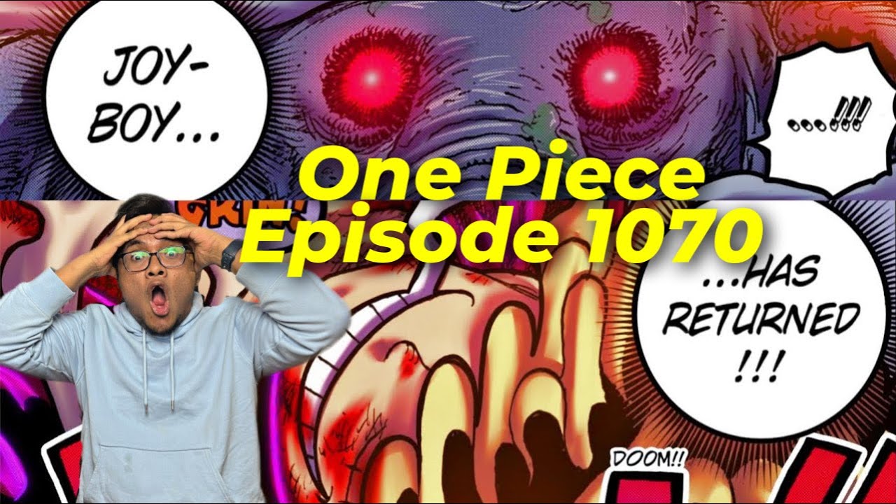 For the first time in 800 years, Joyboy has returned! One Piece Episode 1070 Reaction - YouTube