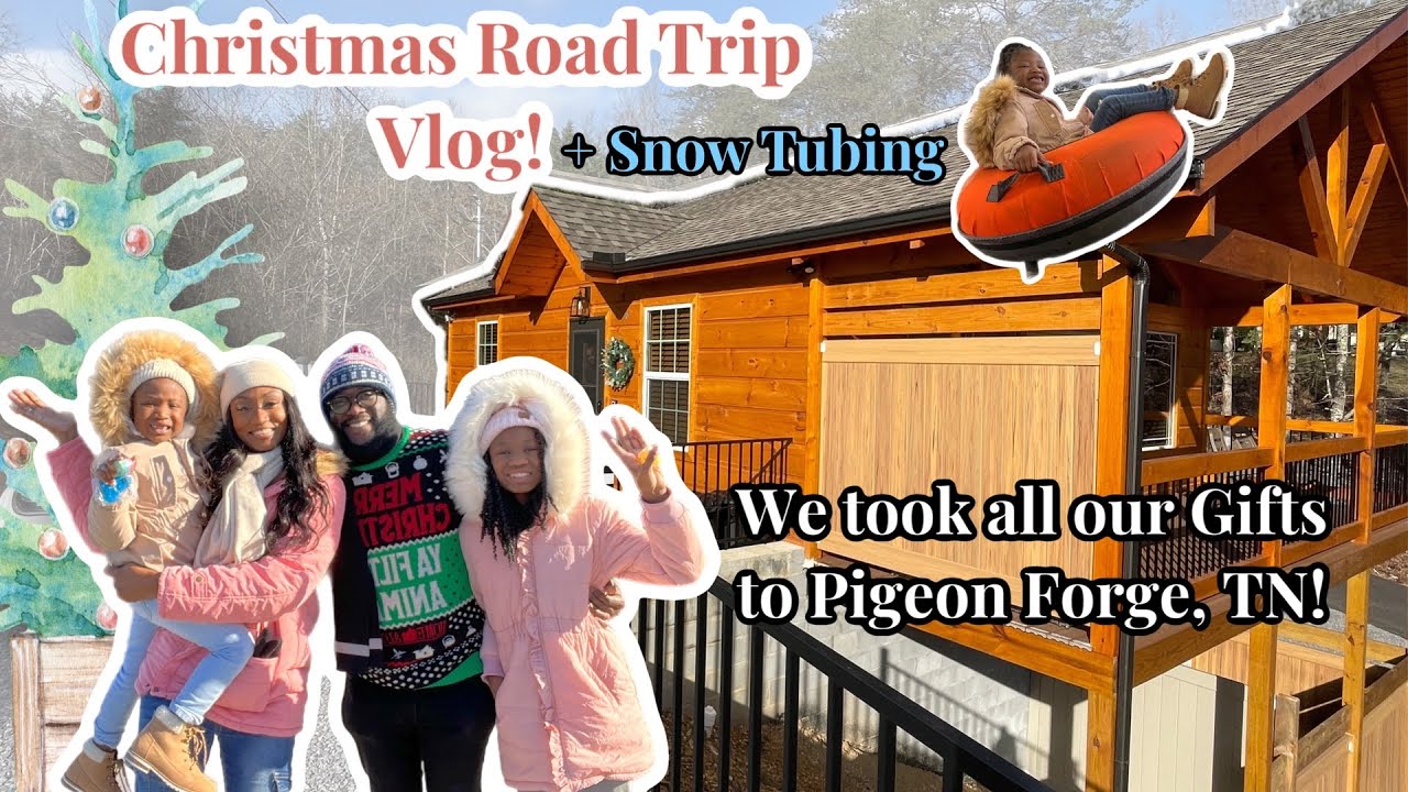 8 Hour ROAD TRIP WITH KIDS to Pigeon Forge + Snow Tubing! CHRISTMAS ...