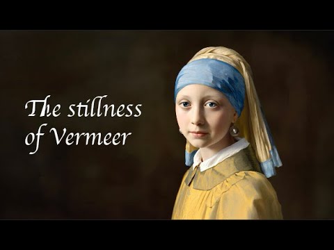 The Stillness of Vermeer