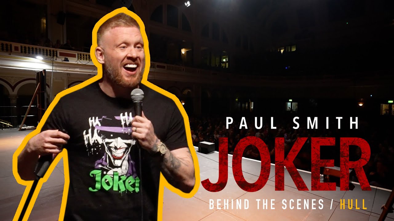 Paul Smith | Joker 2023 Tour | Behind The Scenes | Hull - YouTube