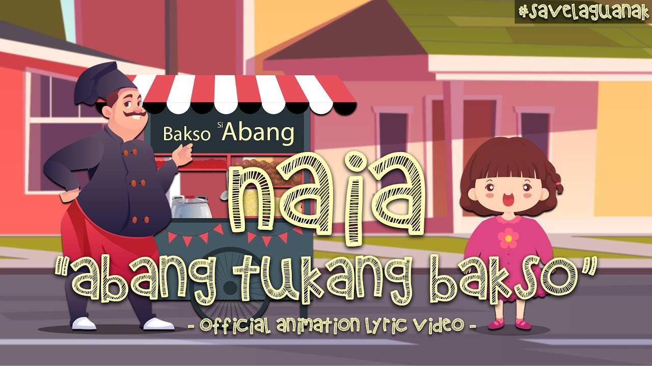 ABANG TUKANG BAKSO - NAIA | OFFICIAL ANIMATION LYRIC VIDEO - YouTube