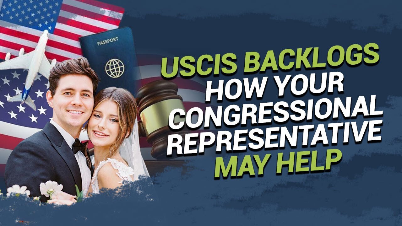 USCIS Backlogs - How your Congressional Representative may help - YouTube