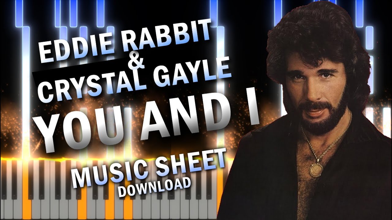 Eddie Rabbit Ft. Crystal Gayle - You And I | Piano Synthesia - YouTube