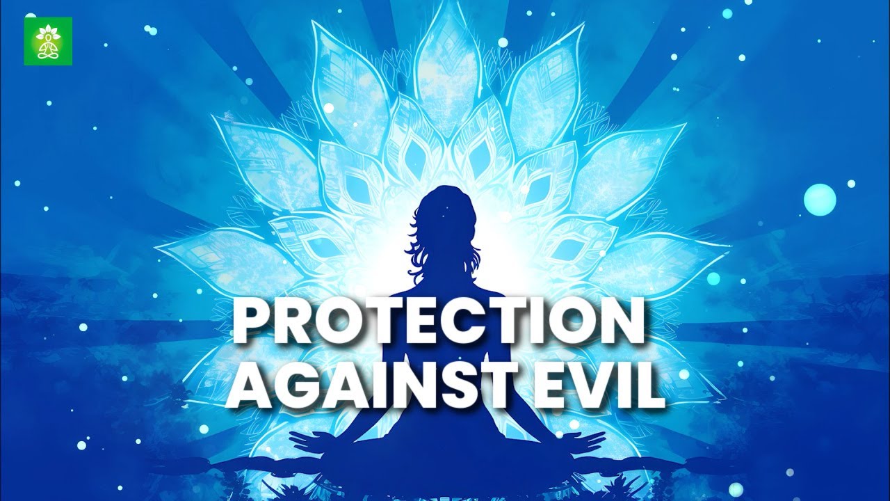 Protection Against Evil | Evil Eye Protection Tone | Block & Destroy ...