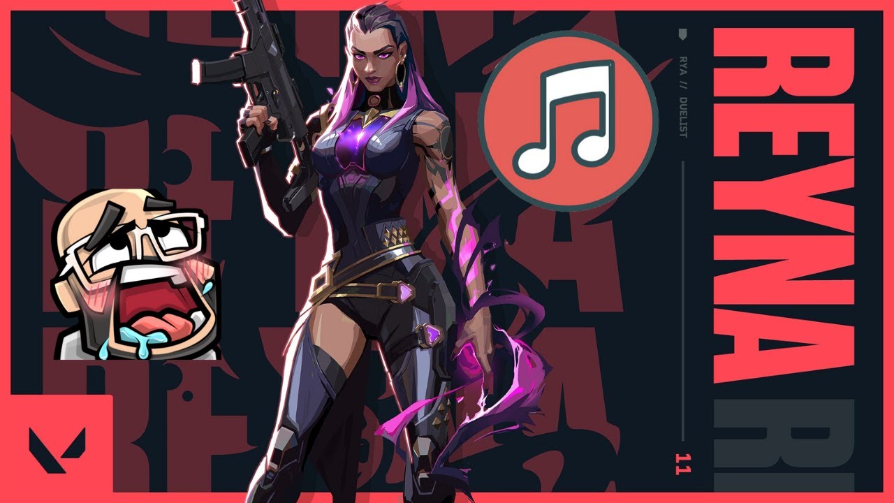 🎵 VALORANT - REYNA (OFFICIAL THEME SONG) 🎧 [Tell Me You'll Never Leave ...