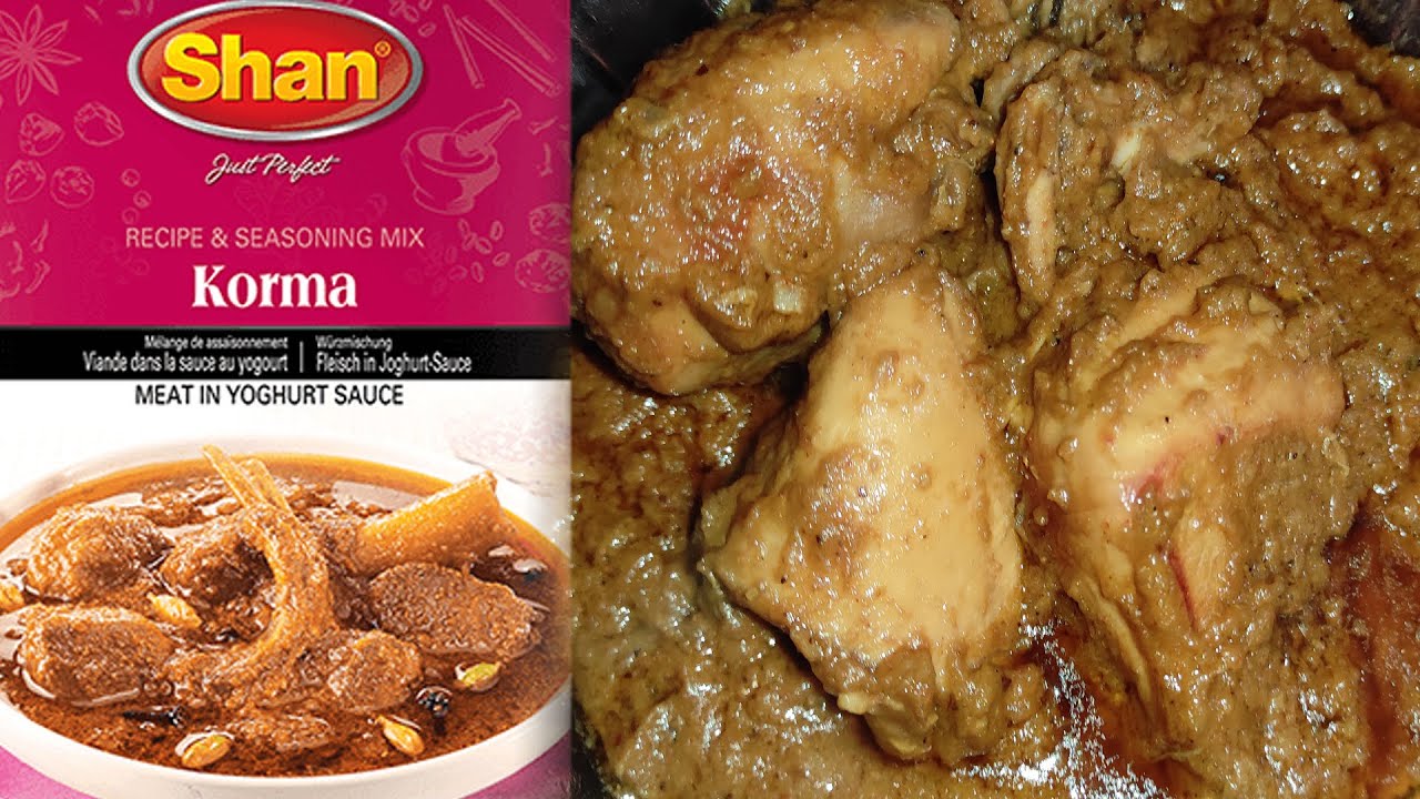 Shan Korma Masala Recipe | Shan Chicken Korma | Shan Korma Recipe ...