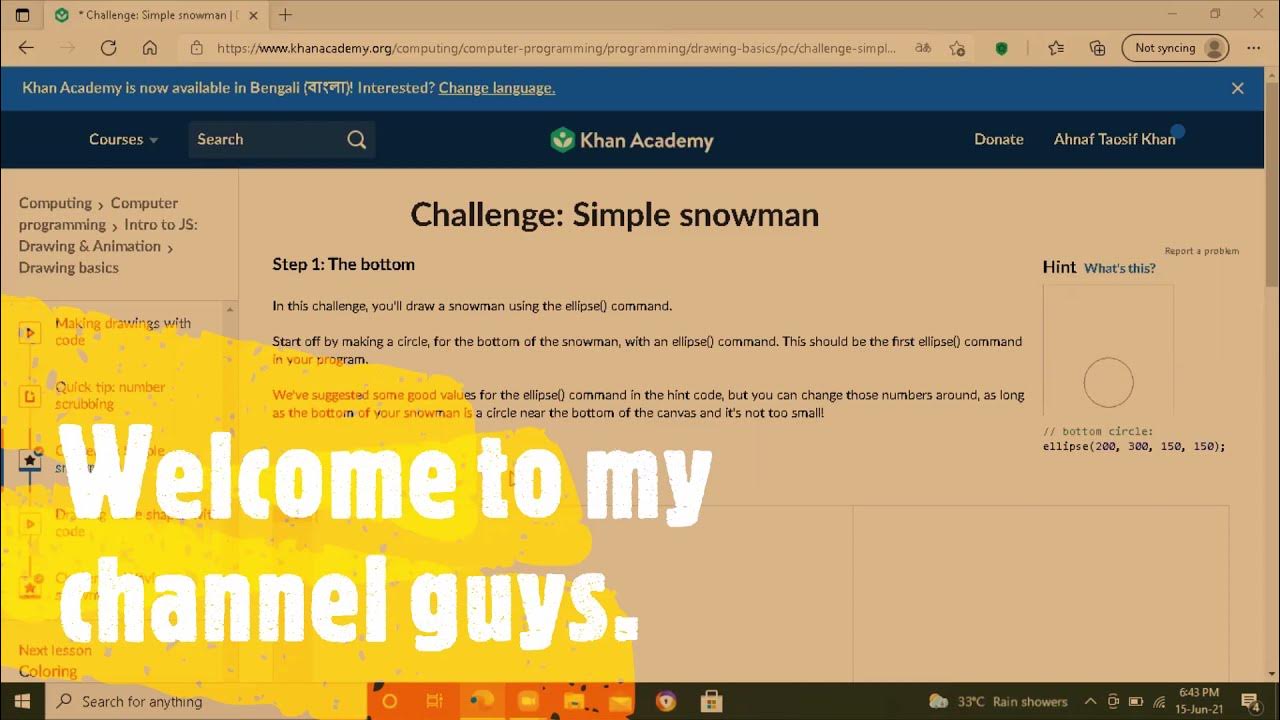 Khan Academy programming (Chapter 2) Challenge simple snowman and waving snowman. - YouTube