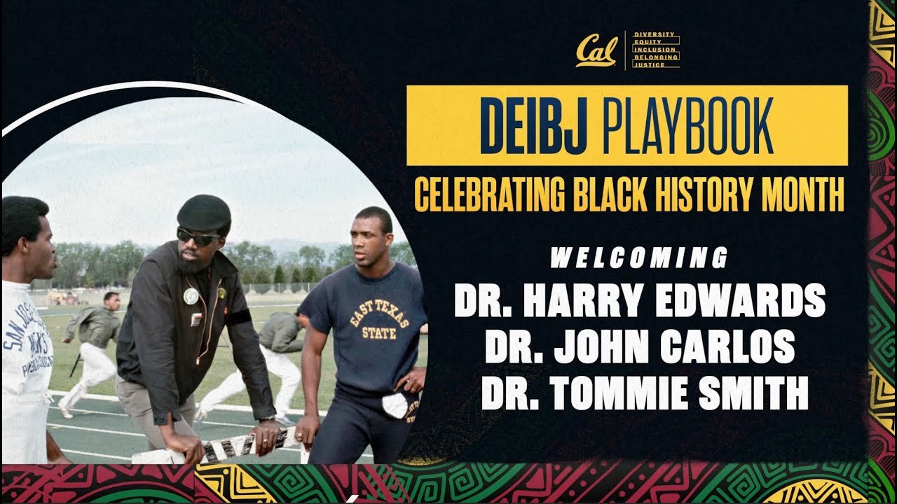 Cal DEIBJ Black History Month - Welcoming Dr. Harry Edwards, Dr. John ...