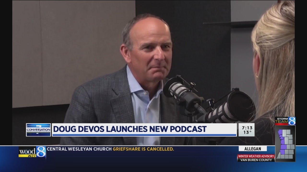 'Believe!': Doug DeVos launches new podcast - YouTube