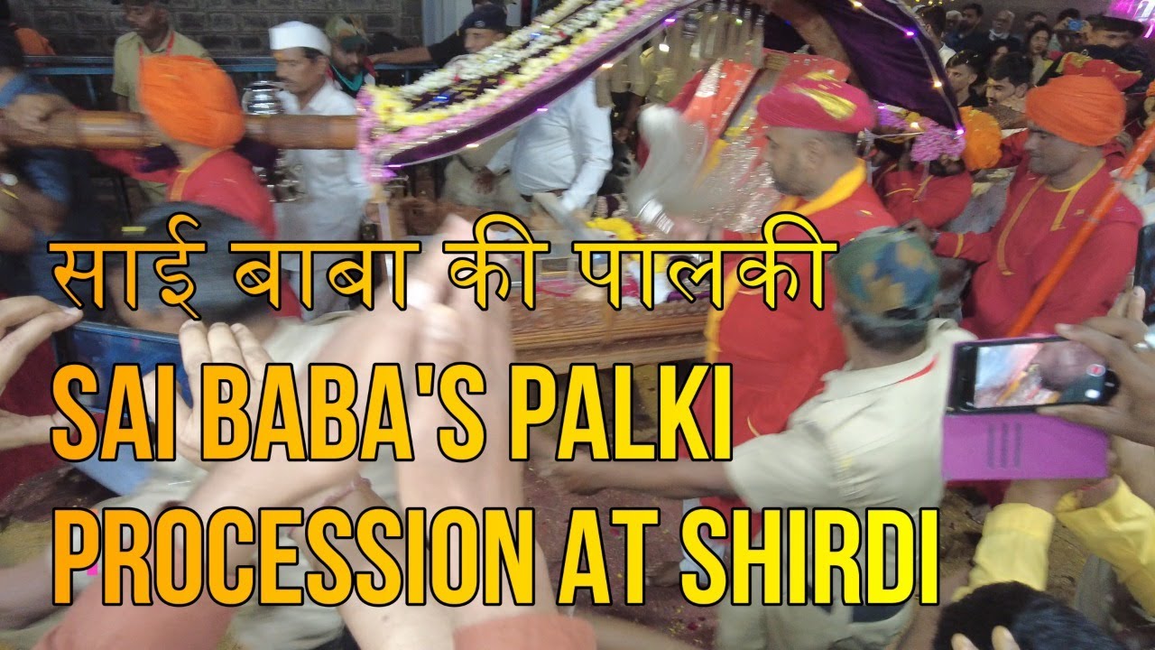 साई बाबा की पालकी | Sai Baba's Palki Procession at Shirdi | Gurubar ...