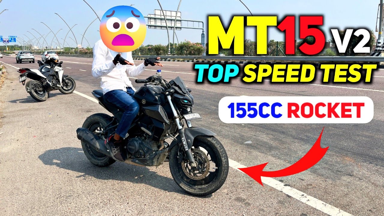 Yamaha MT15 Bs3 Top Speed Test | 0 to 100 All Gear Top Speed Test ...
