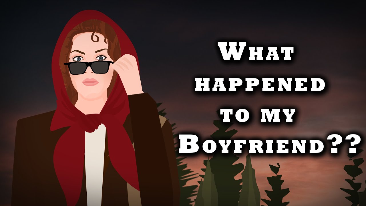 What Happened to my Boyfriend ?! Animated Stories - YouTube