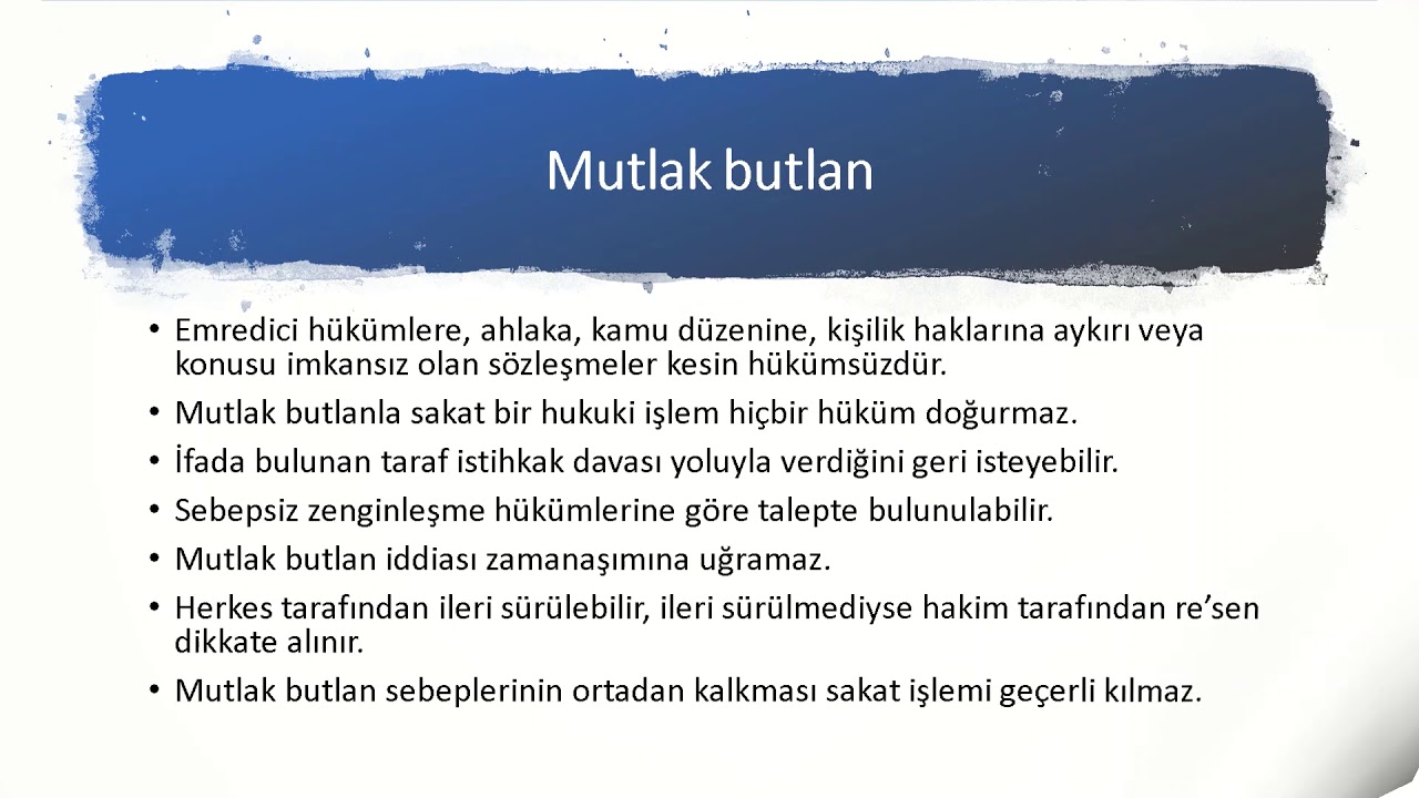 YOKLUK-BUTLAN-NİSPİ BUTLAN-MUTLAK BUTLAN-İPTAL EDİLEBİLİRLİK-EKSİKLİK ...