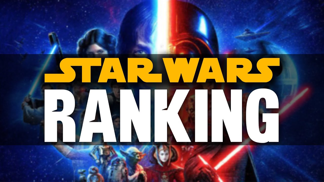 Star Wars Ranking - Alle Filme & Serien - YouTube