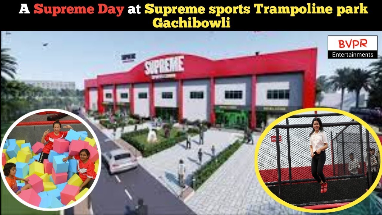 Glimpse of a SUPREME OUTING at Supreme sports trampoline park ...