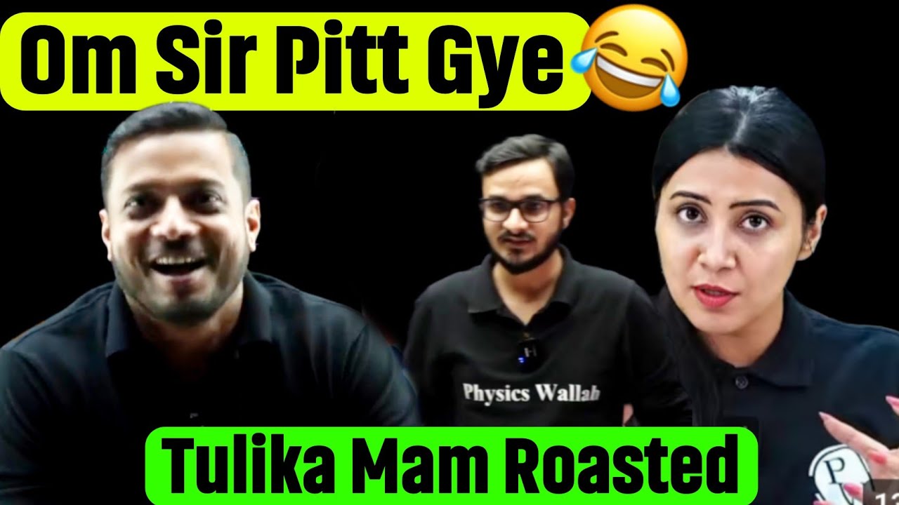 Om Pandey Sir Pitt Gye 😱 | Tulika Mam Sir Roast 🤣| Ab Hoga Comeback!💥 ...