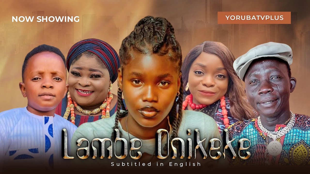 Lambe Onikeke Yoruba Movies 2024 Abebi Fisayo, Atoribewu, Mama No ...