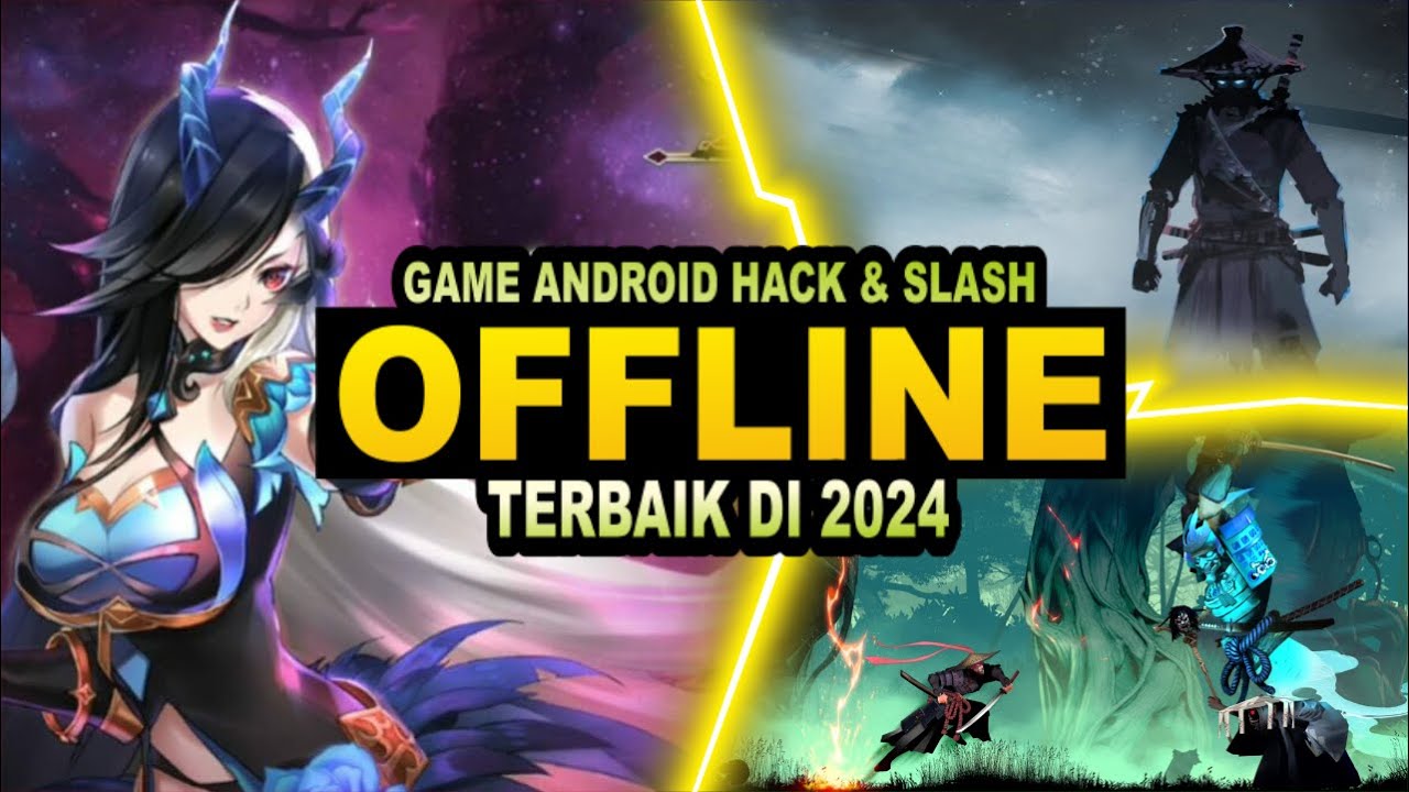 8 Game Android Hack n Slash Offline Terbaik Di 2024 - YouTube