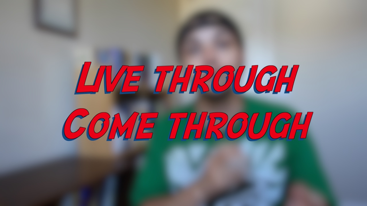 Live through - Come through - W28D6 - Daily Phrasal Verbs - Learn ...