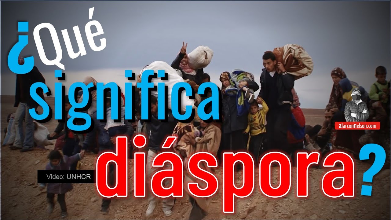 ¿Qué significa diáspora? - YouTube