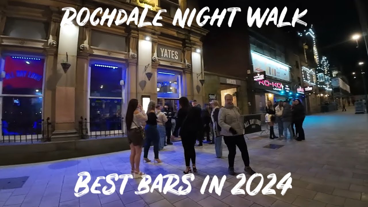 Rochdale Town Centre Saturday Night Walk, Best Bars Trinity, Empire ...