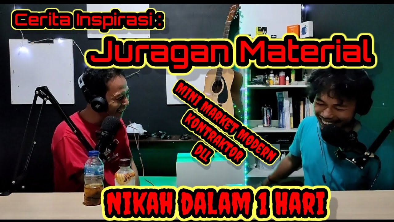 kisah Sukses Seorang Juragan Material - YouTube