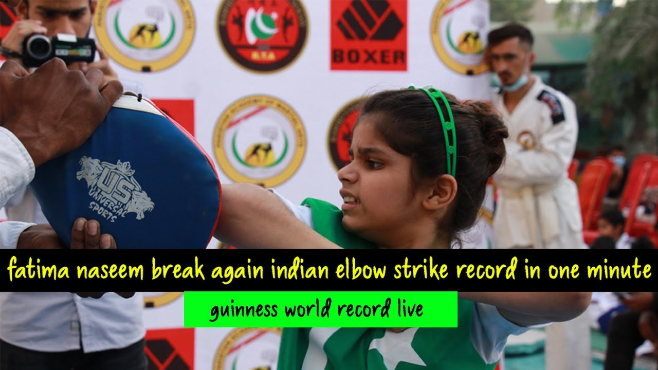 FATIMA NASEEM BEAT AGAIN INDIA RECORD ELBOW STRIKE IN ONE MINUTE - YouTube