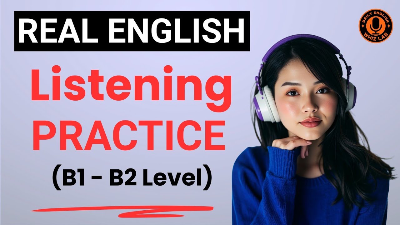 B1,B2 English Listening Practice | Everyday English Speaking Fluency ...