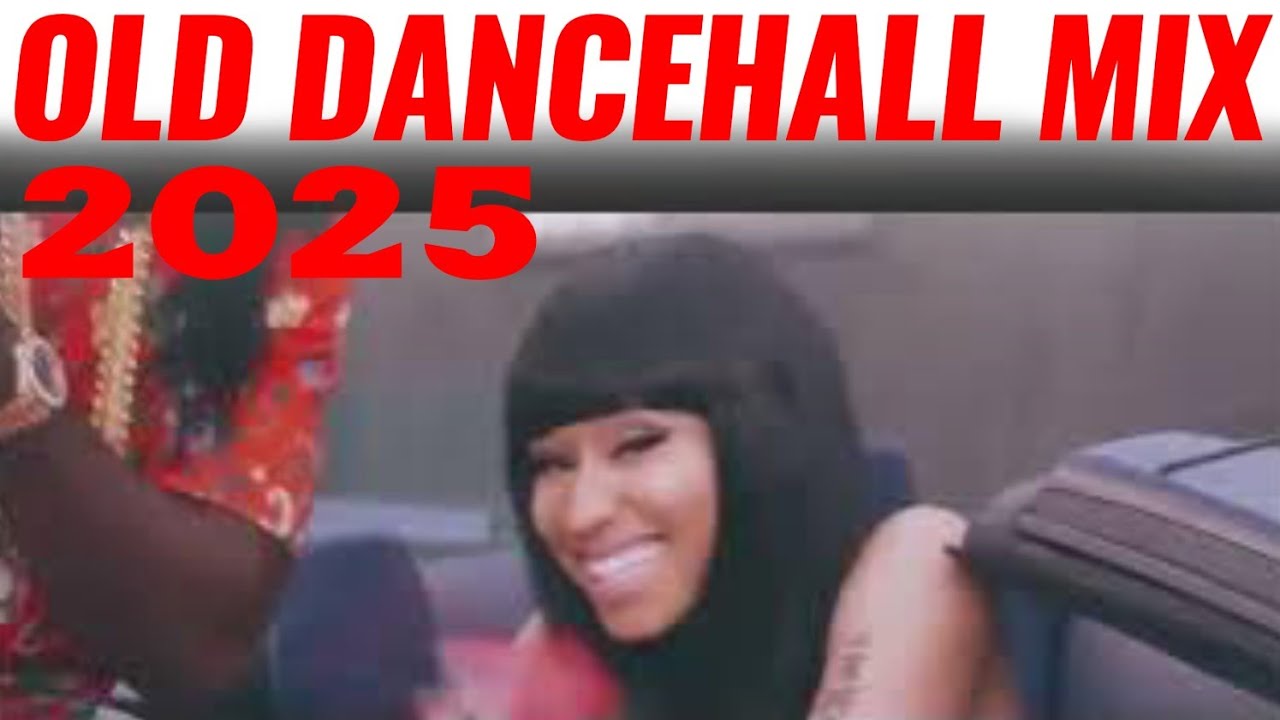 BEST OF OLDSCHOOL DANCEHALL RAGGA MIX 2025 | BEST OF THROWBACK ...